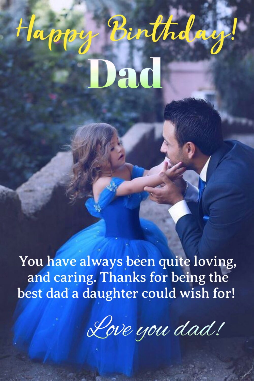 Happy Birthday To The Best Dad A Girl Could Ask For Hot Sale Save 67 