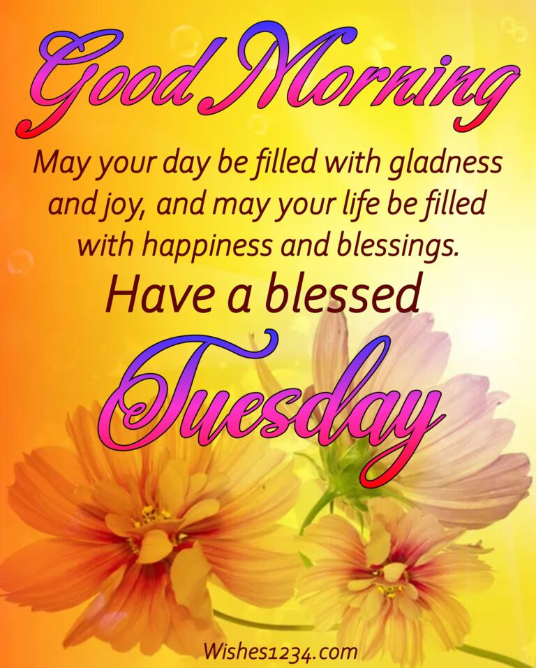 120 Tuesday Quotes and Blessings with images to stay Motivated