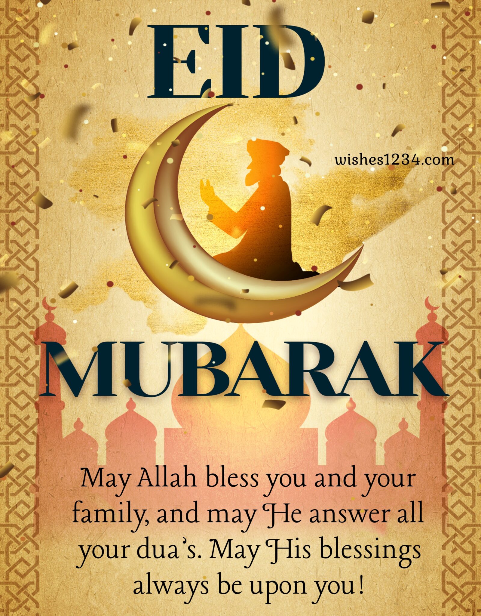 100+ Eid Mubarak Wishes, Messages and Greetings