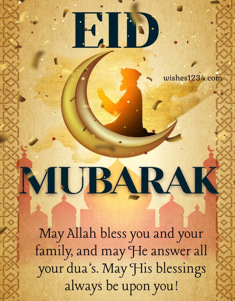 100+ Eid Mubarak Wishes, Messages and Greetings