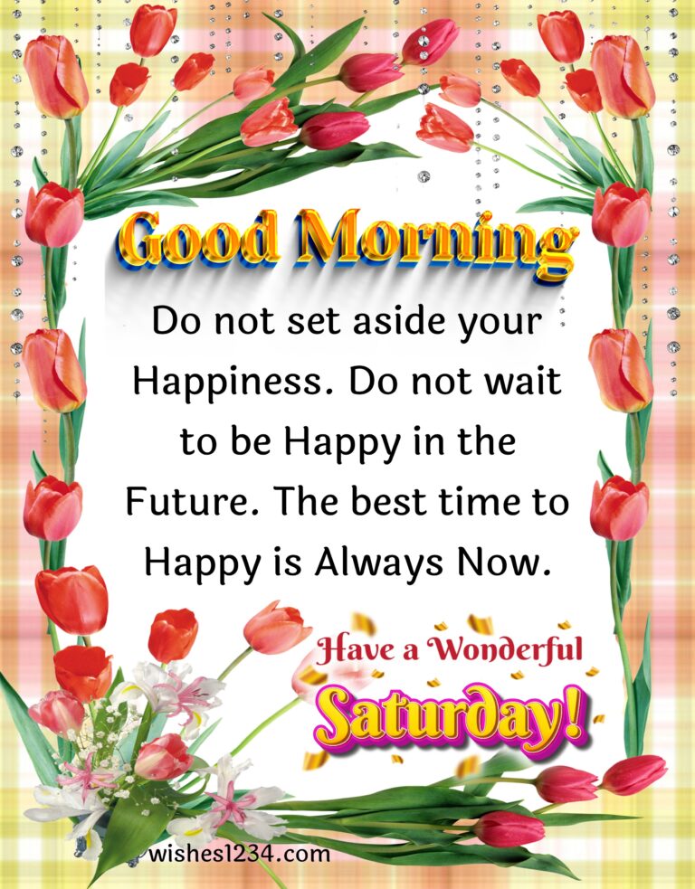 100+ Saturday Quotes with beautiful images