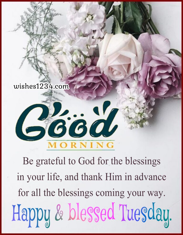 80+ Quotes for Tuesdays and Blessings with beautiful Images