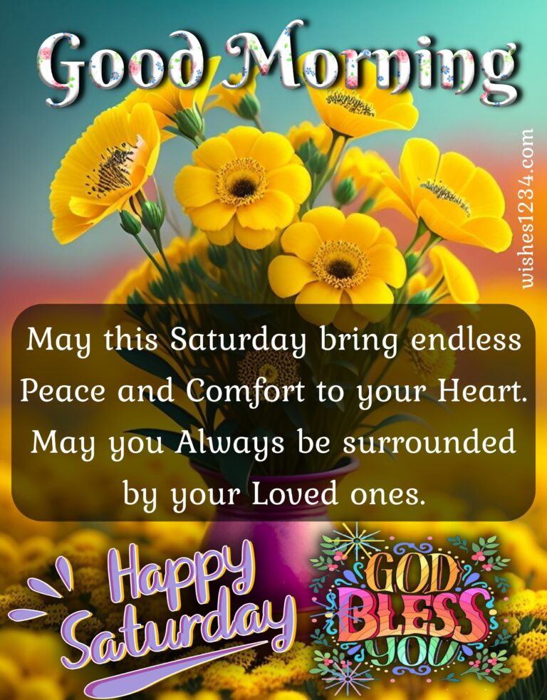 Good Morning Saturday Wishes and Blessings with Images