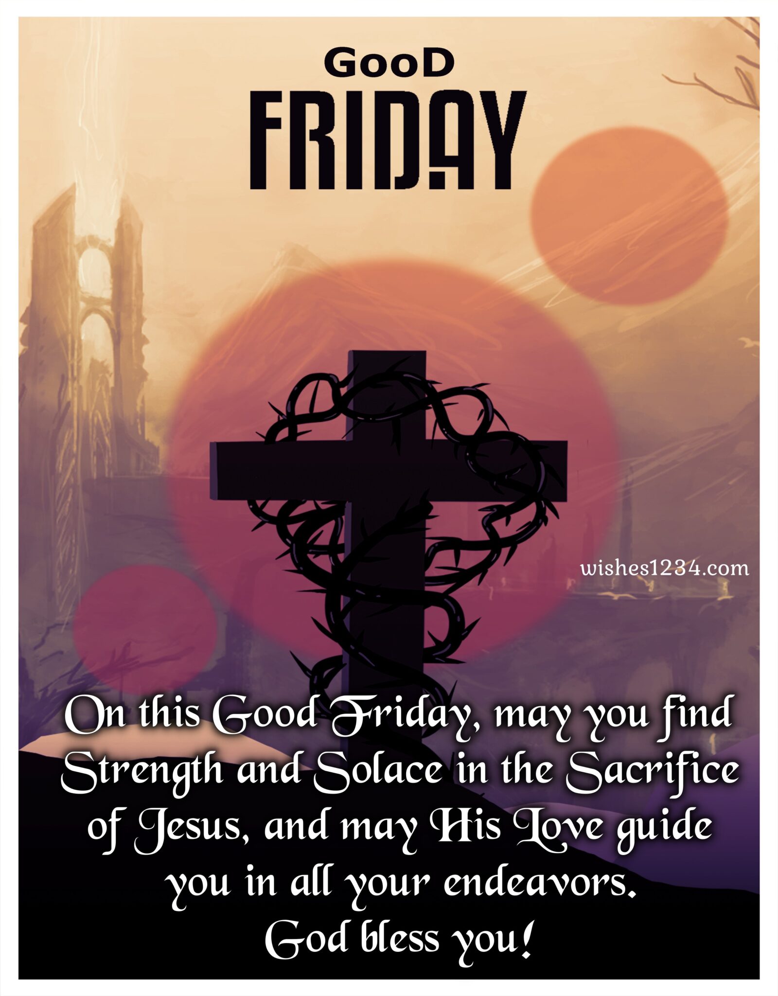 Good Friday 2025: 50+ Quotes, Wishes, Greetings, And Messages To Share ...