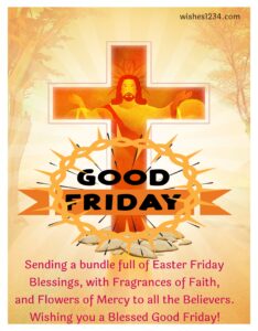 Good Friday 2025: 50+ Quotes, Wishes, Greetings, And Messages To Share ...
