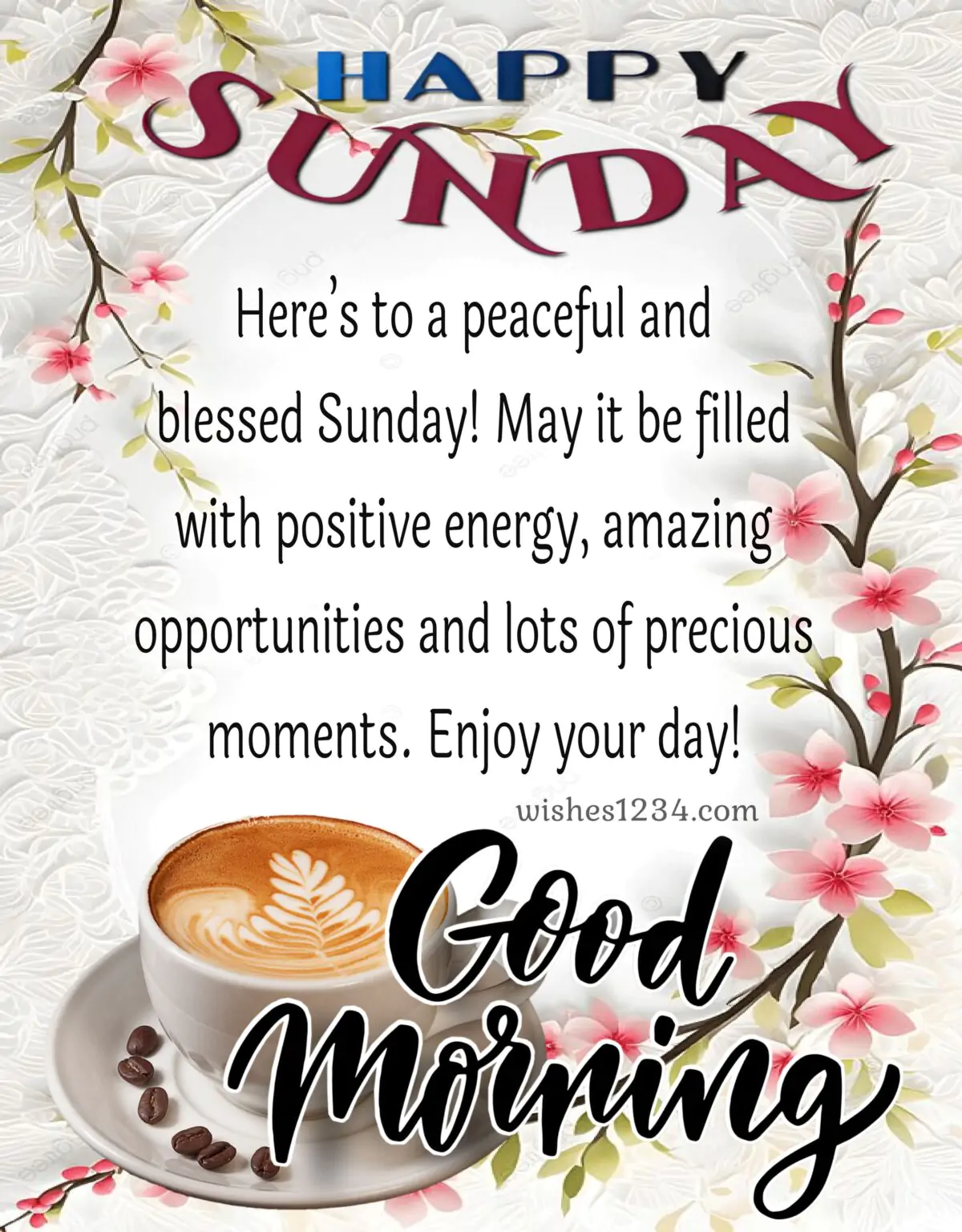Happy Sunday Blessings, Quotes, Images and Prayers