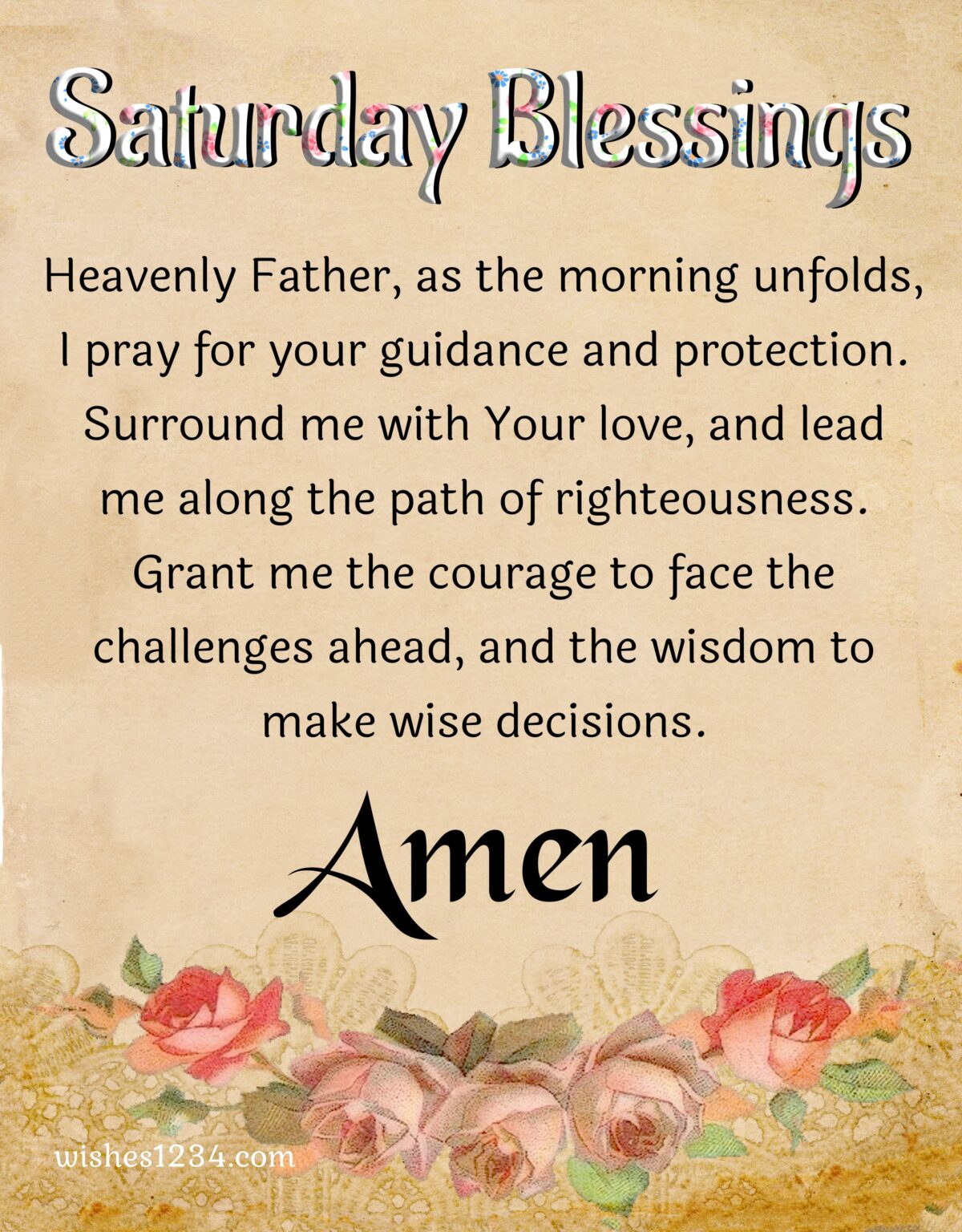 Happy Saturday Blessings, Wishes, and Quotes with beautiful images.