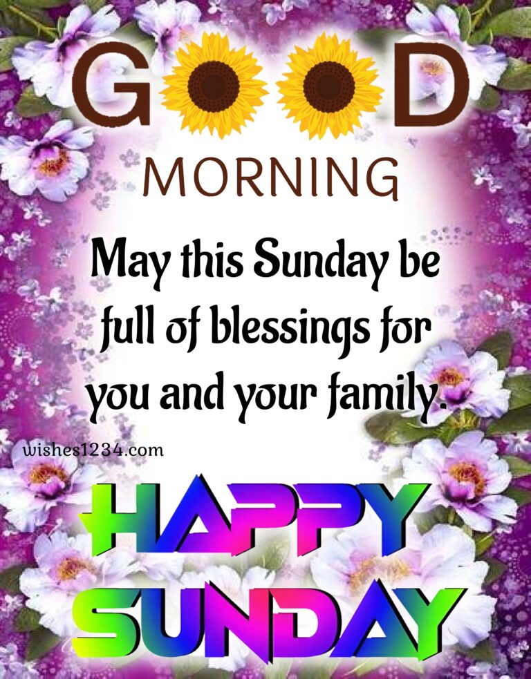 Happy Sunday Blessings, Quotes, Images and Prayers