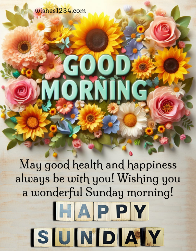 Happy Sunday Blessings, Quotes, Images and Prayers