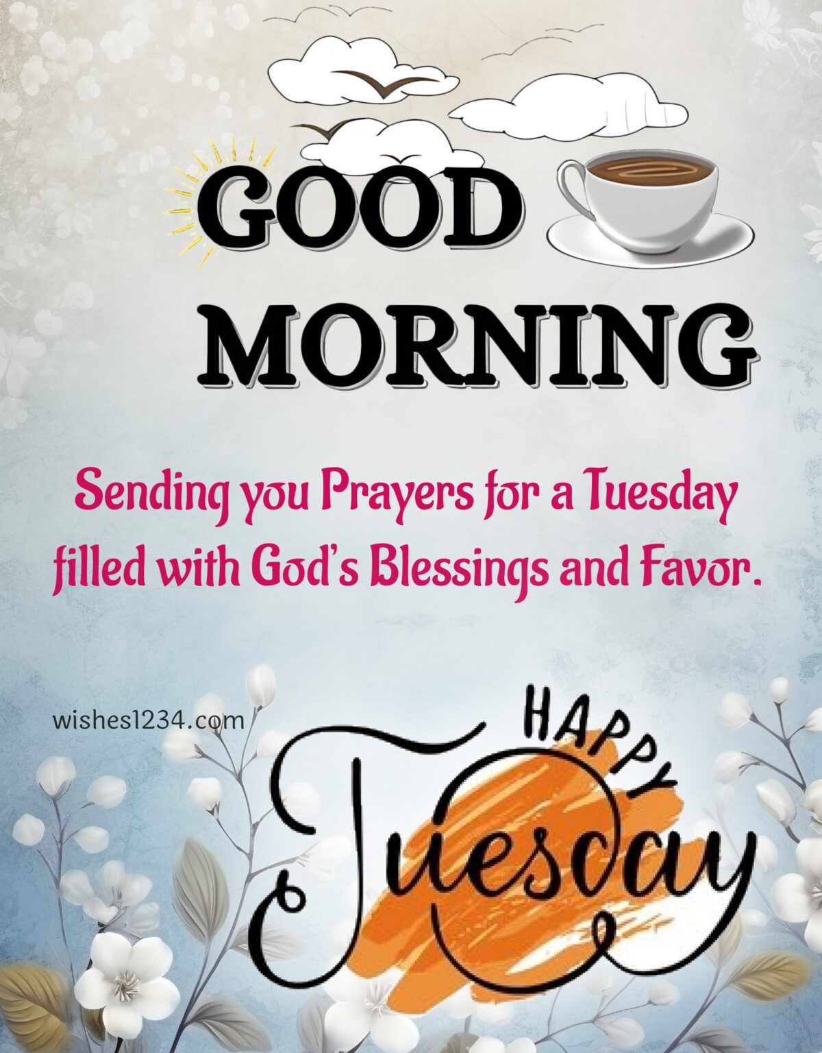 100+ Happy Tuesday Quotes and Blessings with beautiful Images
