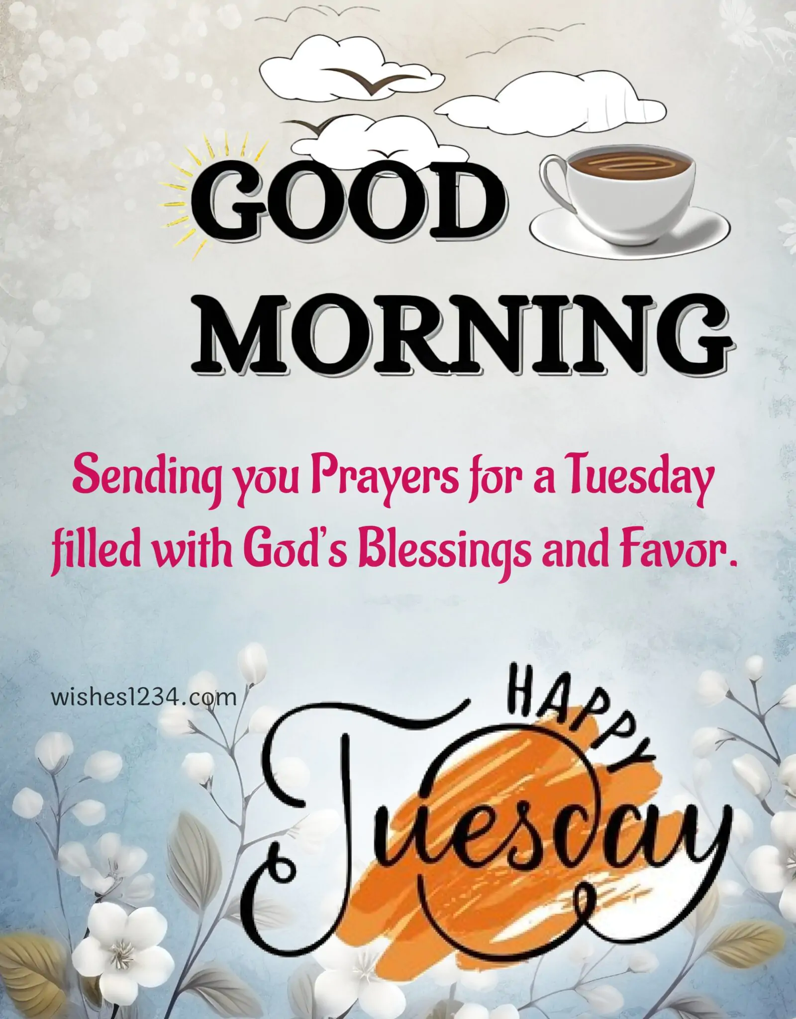 100+ Happy Tuesday Quotes and Blessings with beautiful Images