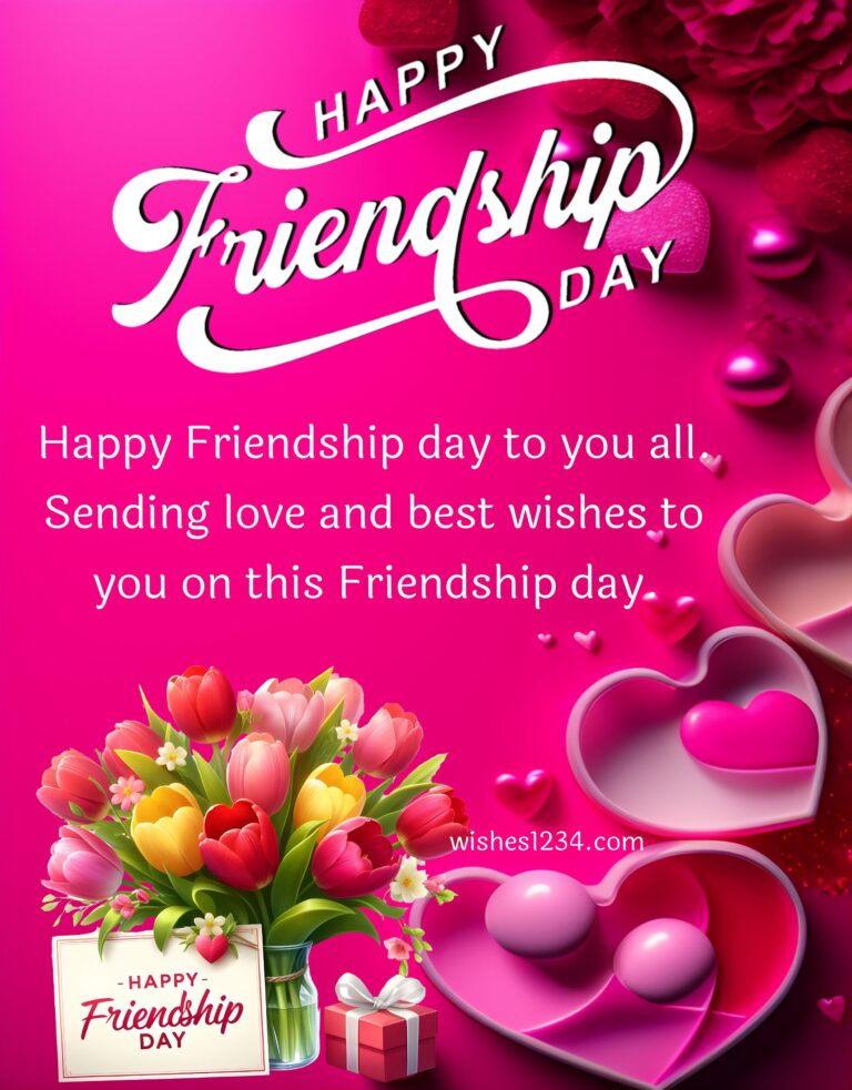 Happy Friendship Day Wishes, Quotes and Messages 2024