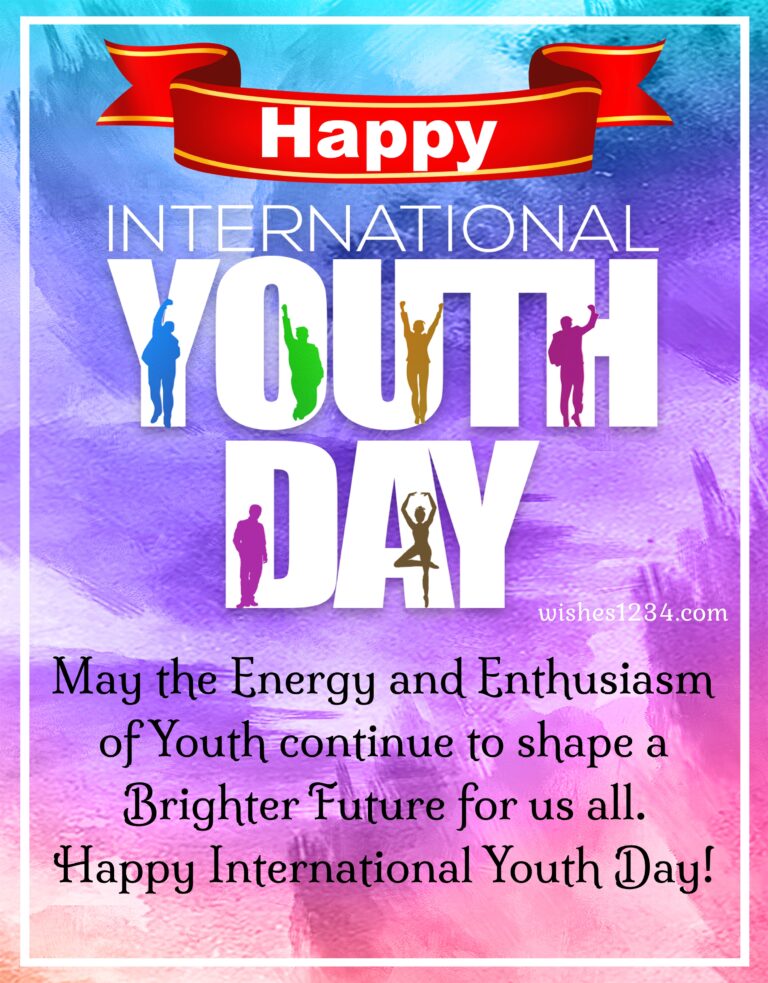 International Youth Day 2024 Inspiring Quotes, Wishes, & images