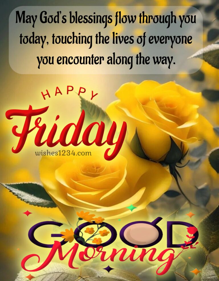 Happy Friday Quotes, Blessings and Prayers with Images