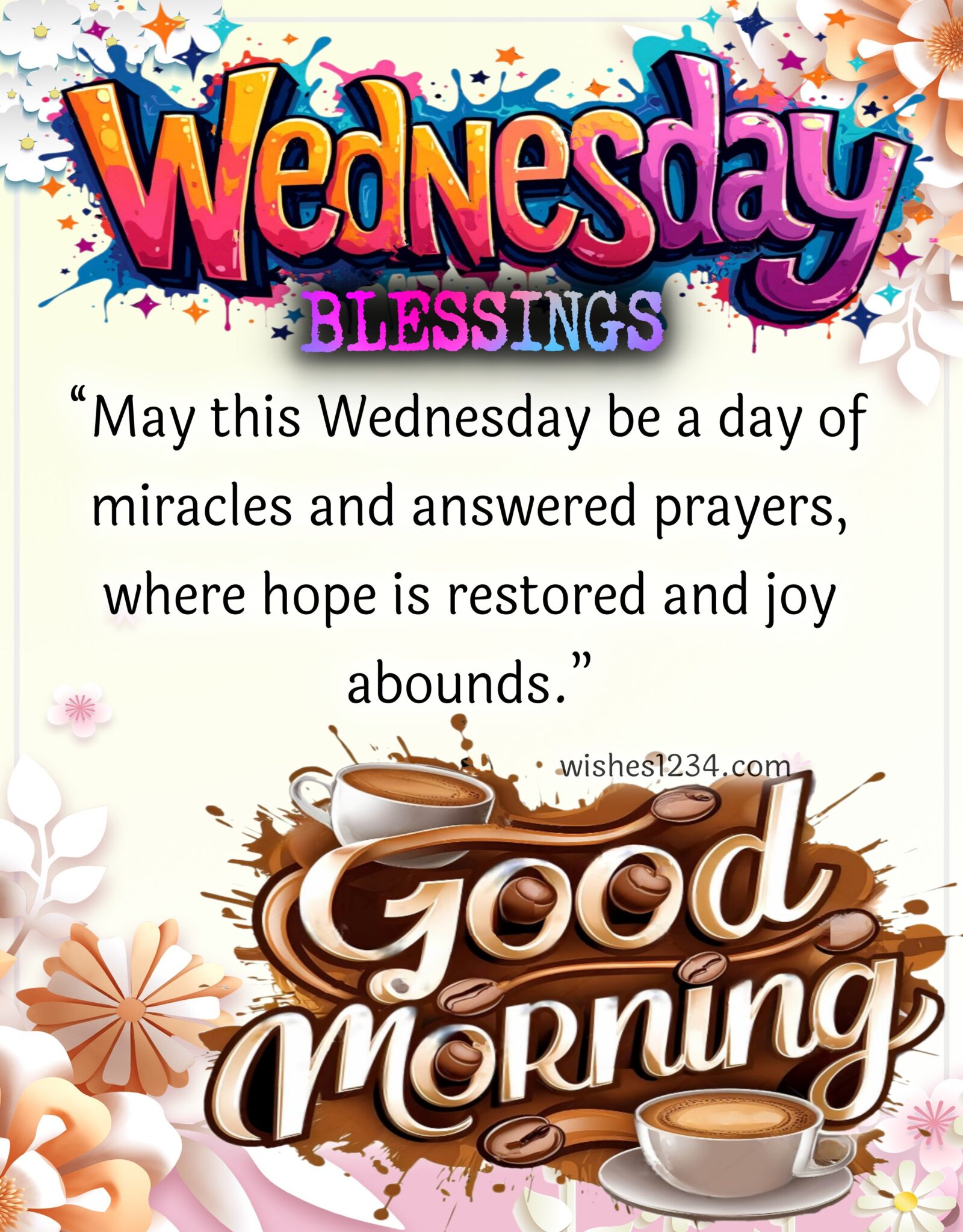 Wednesday Blessings, Quotes and Prayers Images