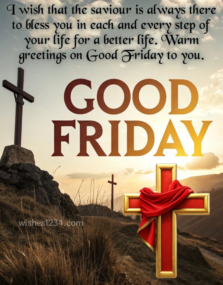 Good Friday 2025: 50+ Quotes, Wishes, Greetings and Messages with ...