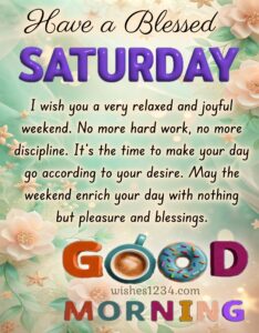 Happy Saturday: 50+ Quotes, Wishes, Greetings and Messages with Images ...