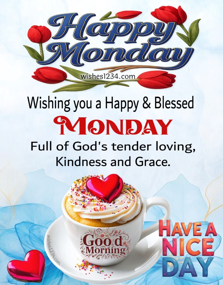 Happy Monday: 50+ Blessings, Wishes, Prayers, Quotes, Greetings, and ...